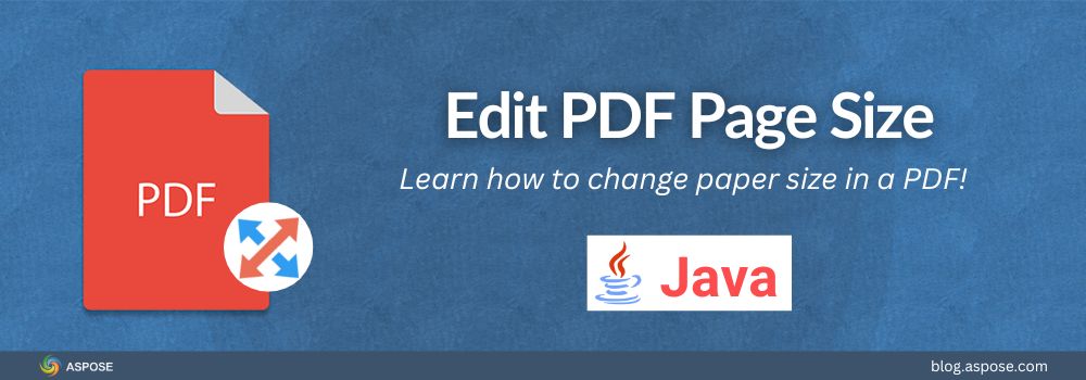 Edit PDF Page Size in Java | Change Paper Size in PDF