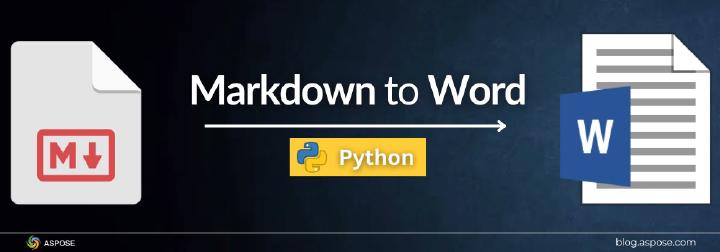 Convert Markdown to Word in Python | Markdown to DOCX